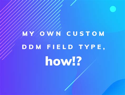 Creating Custom Ddm Field Types In Liferay 7x Aca Group