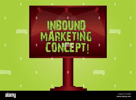 Text Sign Showing Inbound Marketing Concept Conceptual Photo Strategy That Focuses On