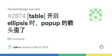 Table 开启 Ellipsis 时，popup 的箭头歪了 · Issue 2874 · Tencenttdesign Vue