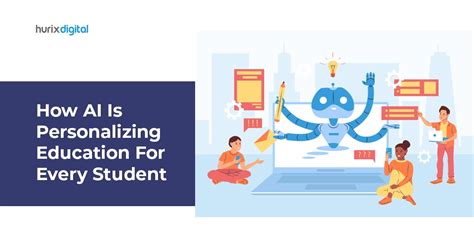 How AI Is Personalizing Education For Every Student Hurix Digital