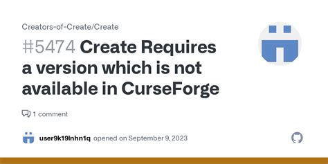 Create Requires A Version Which Is Not Available In Curseforge · Issue 5474 · Creators Of