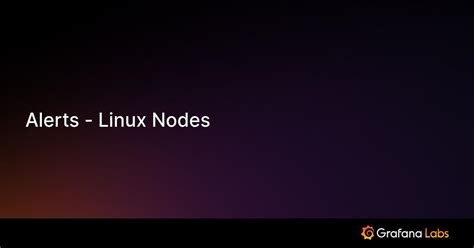 Alerts Linux Nodes Grafana Labs
