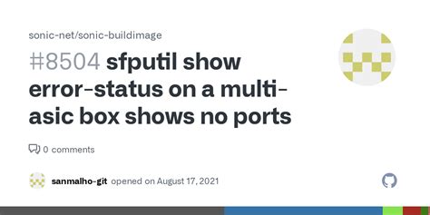 Sfputil Show Error Status On A Multi Asic Box Shows No Ports Issue Sonic Net Sonic