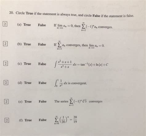Solved Circle True If The Statement Is Always True And Chegg Com