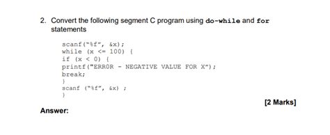 Solved 2 Convert The Following Segment C Program Using
