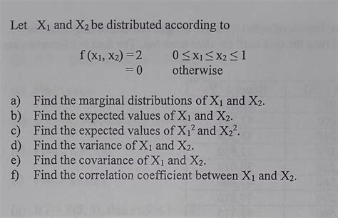 Solved Let X1 And X2 Be Distributed According To