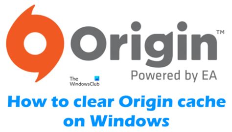 How To Clear Origin Cache On Windows 11 10