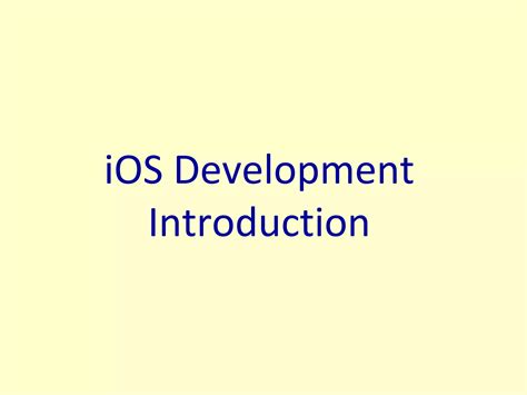 IOS Introduction For Very Beginners PPT