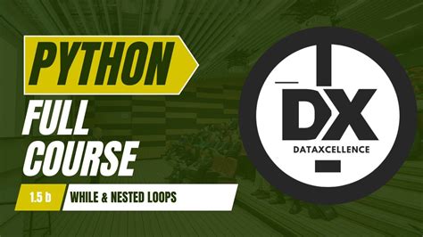 Python Basics Lecture 15b While Loop And Nested Loopshindiurdu Youtube