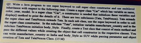 Solved Q2 Write A Java Program To Use Super Keyword To Call