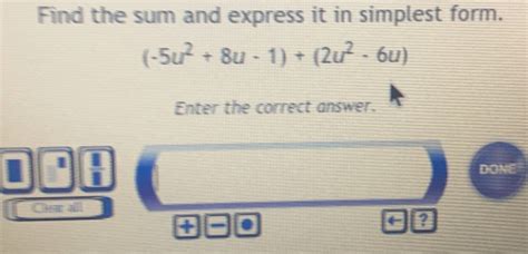 Solved Find The Sum And Express It In Simplest Form 5u28u 12u