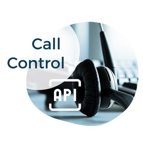 Call Control API für dynamische Anrufsteuerung