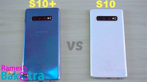 Samsung Galaxy S10 Plus Vs S10 Speedtest And Camera Comparison Youtube