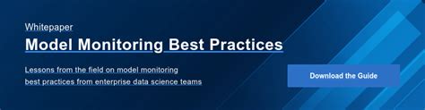 Model Monitoring Best Practices Domino Data Lab