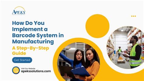 Implementing A Barcode System In Manufacturing A Step By Step Guide Pdf