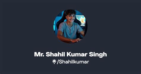Mr Shahil Kumar Singh Instagram Linktree