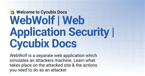 Webwolf Web Application Security Cycubix Docs Welcome To Cycubix Docs