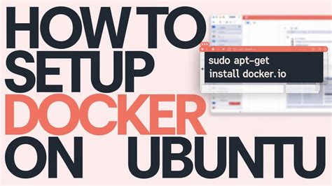 How To Setup Docker On Ubuntu