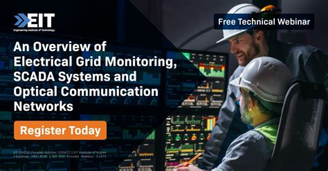 Free Webinar An Overview Of Electrical Grid Monitoring Scada Systems And Optical Communication