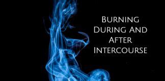 12 Causes Of Burning During Intercourse Burning After Sex