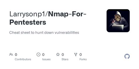 Github Larrysonp1nmap For Pentesters Cheat Sheet To Hunt Down