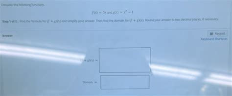 Solved: Consider the following functions. f(x)=3xandg(x)=x^2-1 Step 1 ...