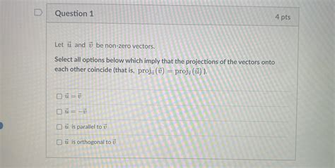 Solved Question PtsLet Vec U And Vec V Be Non Zero Chegg