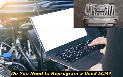 does a used ecm need to be reprogrammed our research