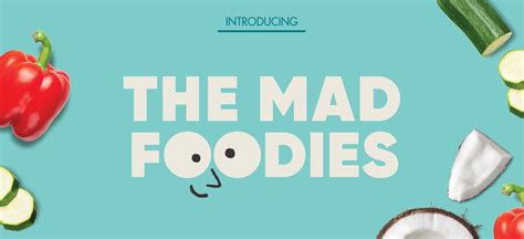 Creative Food Solutions The Mad Foodies