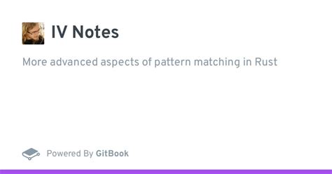 More Advanced Aspects Of Pattern Matching In Rust Rrust