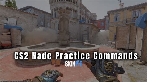 CS Nade Practice Commands And Config SkinPit