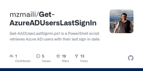 Github Mzmailiget Azureaduserslastsignin Get Aaduserlastsigninps1