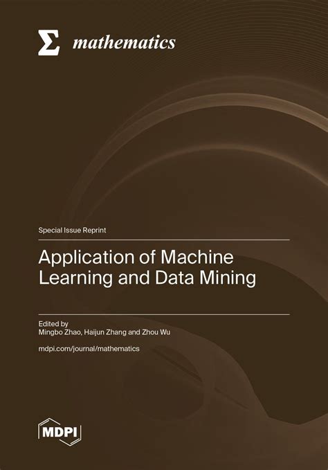 Mdpi On Linkedin Application Of Machine Learning And Data Mining