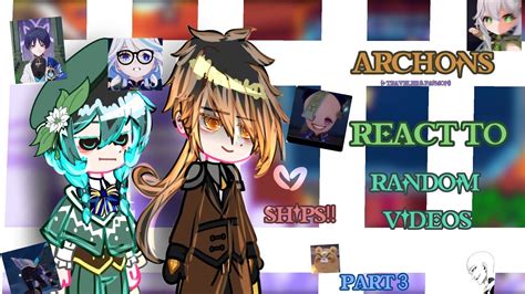 Archons React To Random Videos Part 3 Traveler And Paimon Cringe🥀¡¡ Gi X Gc Youtube