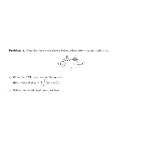 Solved Problem 4 ﻿consider The Circuit Shown Below Where