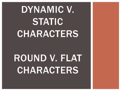 Ppt Dynamic V Static Characters Round V Flat Characters Powerpoint Presentation Id 2352483