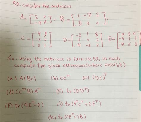 solved using the matrices in exercise 59 in each compute