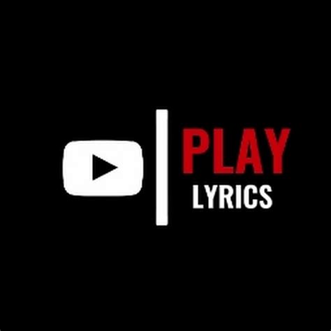 Play Lyrics Youtube