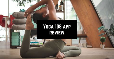 Yoga 108 App Review Freeappsforme Free Apps For Android And Ios