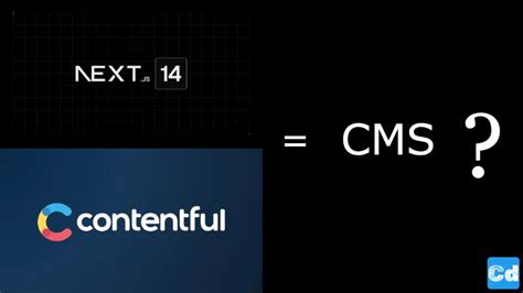Cloudapp Dev On Linkedin Is Contentful The Right Cms For Nextjs