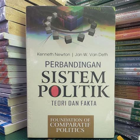 Jual Perbandiangan Sistem Politik Teori Dan Fakta Kenneth Newton Jan W Van Deth Original