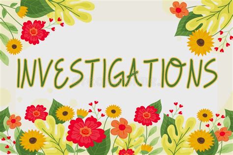 Sign Displaying Investigationsthe Formal Action Or Systematic Examination About Something