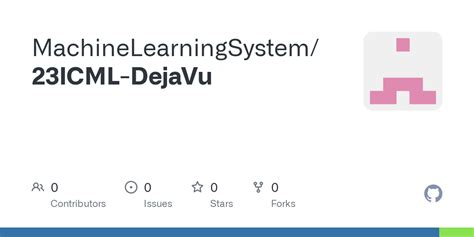 Github Machinelearningsystem Icml Dejavu