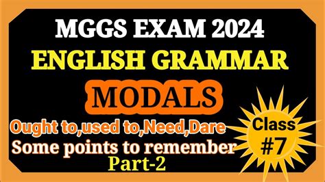 English Grammar Topic Modals Class 7 Mggs Exam 2024 Modals Part 2