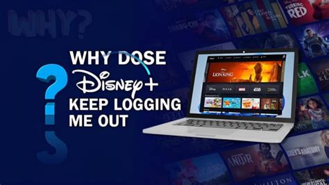 Solving The Mystery Why Does Disney Plus Keep Logging Me Out