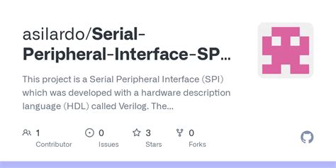 GitHub Asilardo Serial Peripheral Interface SPI Verilog HDL Project This Project Is A Serial