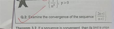 9{np1 } p 0q 2 examine the convergence of the sequence {n 12n 1 } th
