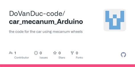 Github Dovanduc Codecarmecanumarduino The Code For The Car Using