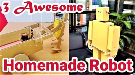 3 Amazing Homemade Robot You Can Build At Home Homemade Robot Cool Robots Diy Life Hacks