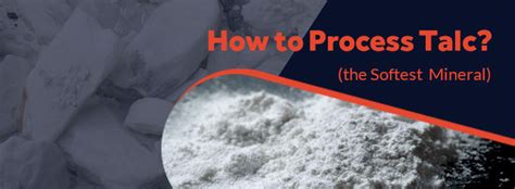 How To Process Talc The Softest Mineral Fote Machinery